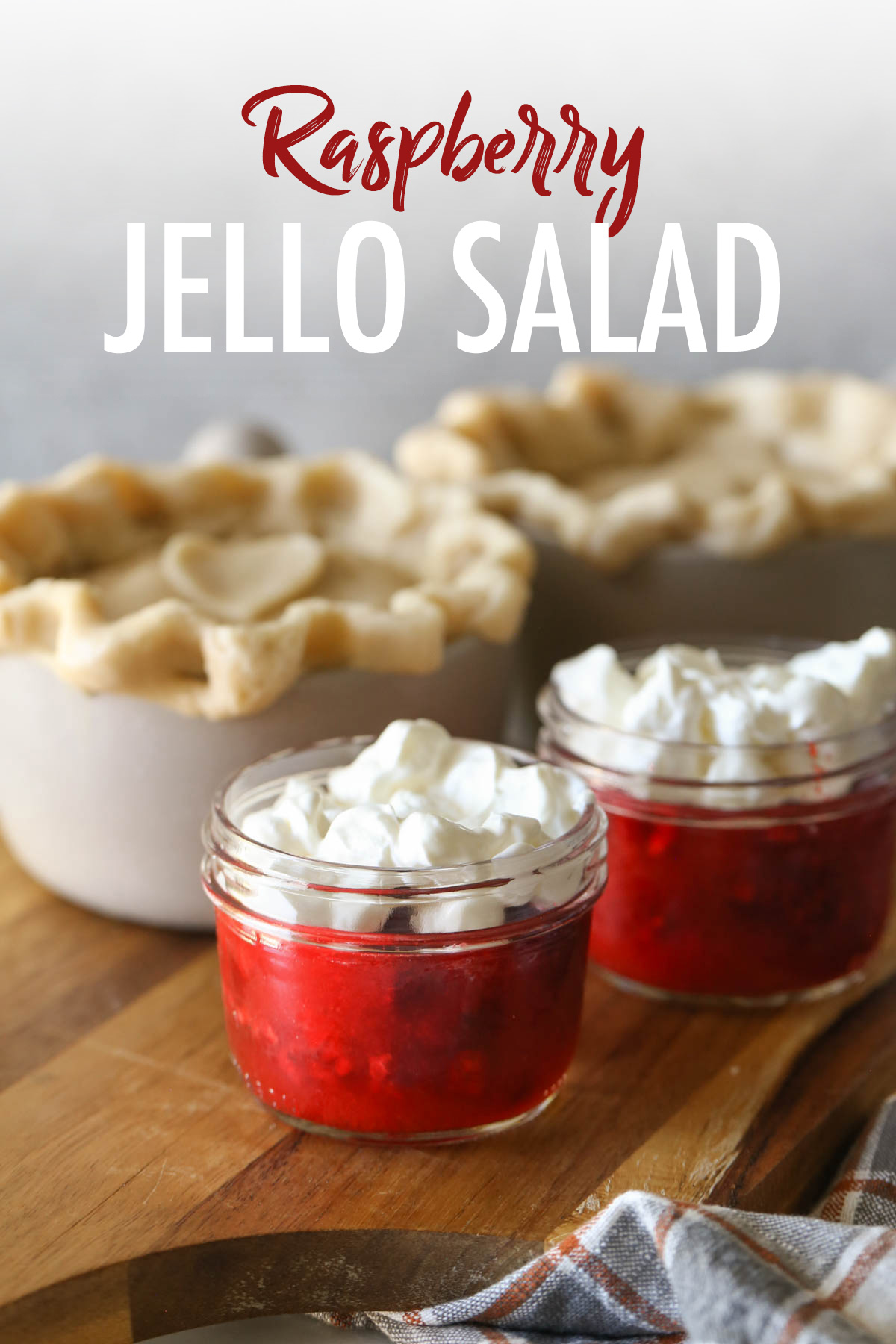 Raspberry Jello Salad - Lovely Little Kitchen